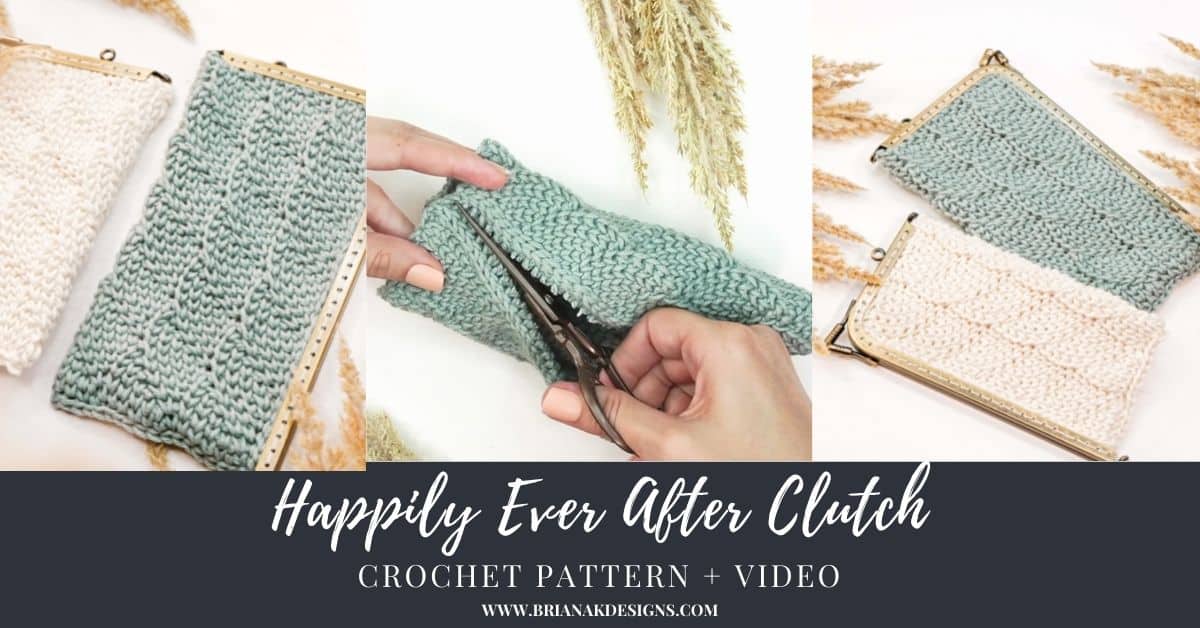 Learn to Steek Crochet with the Happily Ever After Clutch Pattern